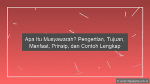 Apa Itu Musyawarah? Pengertian, Tujuan, Manfaat, Prinsip, dan Contoh ...